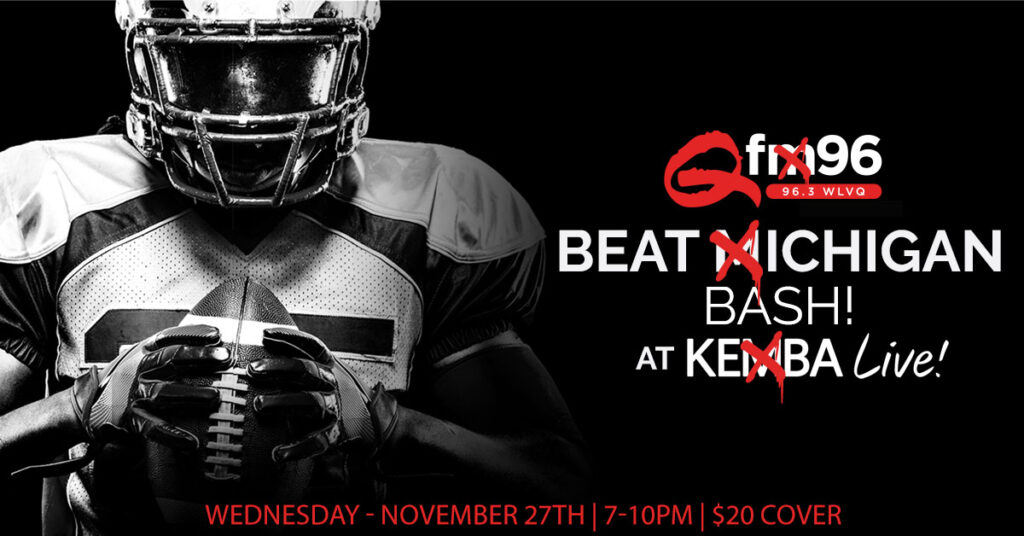 Qfm96 2024 Beat Michigan Bash at Kemba Live! - QFM96